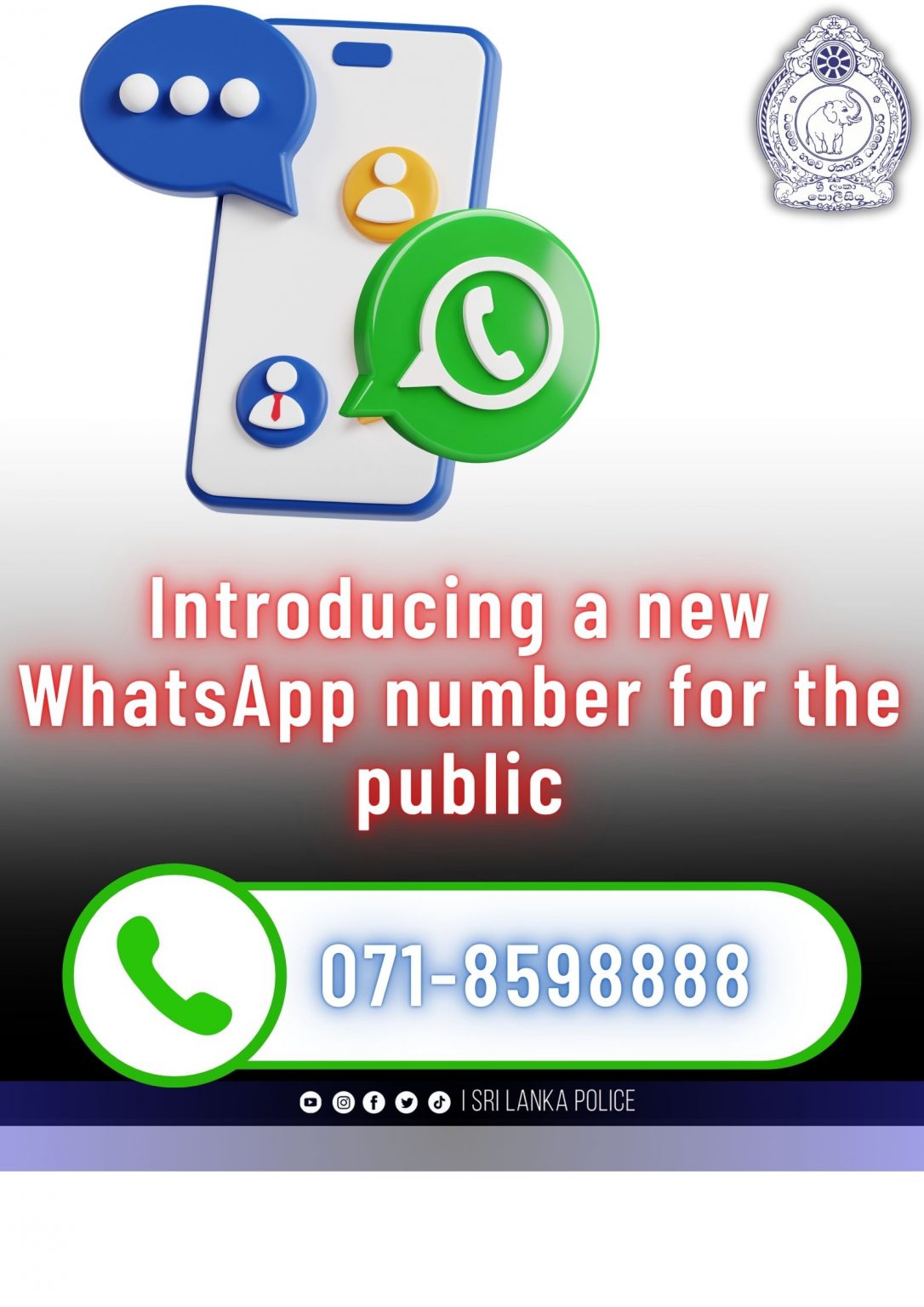 Introducing a new WhatsApp number for the Public & Police officers who ...