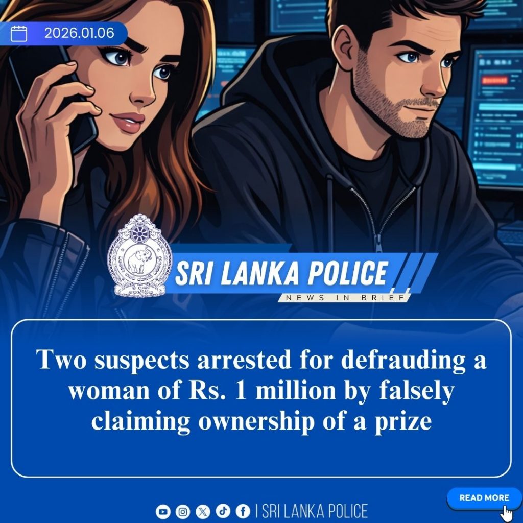 Two suspects arrested for defrauding a woman of Rs. 1 million by ...